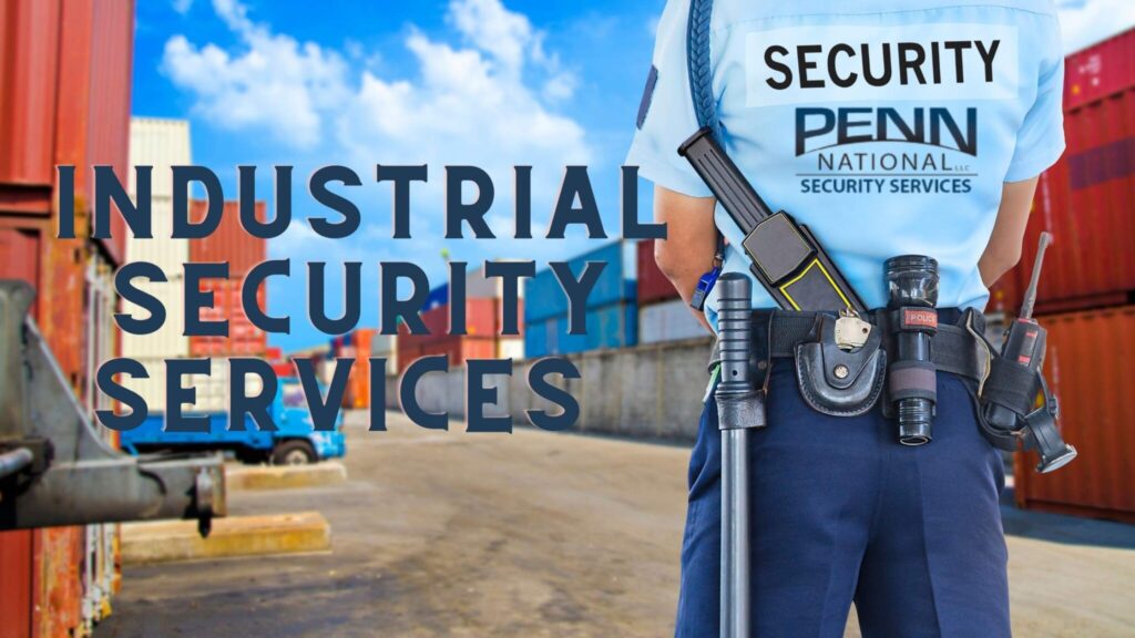 Industrial security services - Penn National Security Services